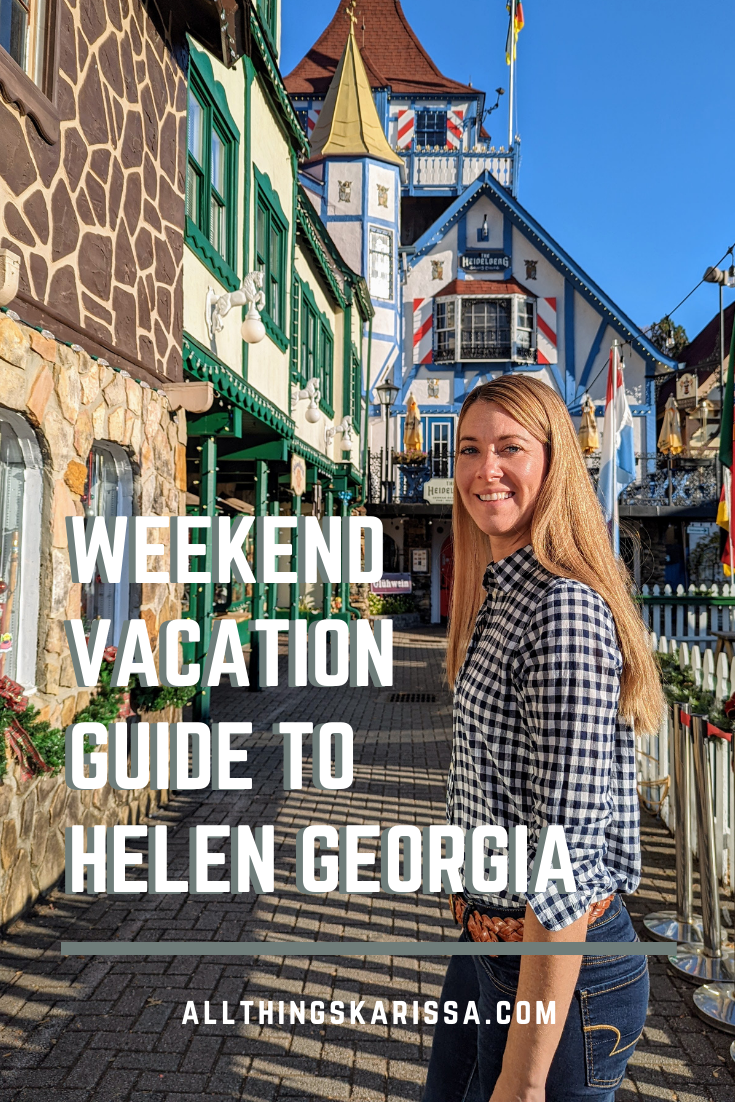 Weekend Vacation Guide to Helen Georgia - All Things Karissa