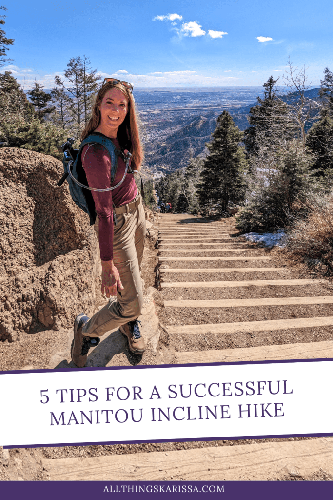5 Tips For A Successful Manitou Incline Hike - All Things Karissa