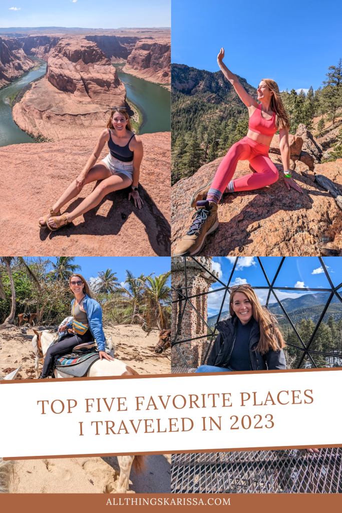 Top Five Favorite Places I Traveled In 2023 - All Things Karissa